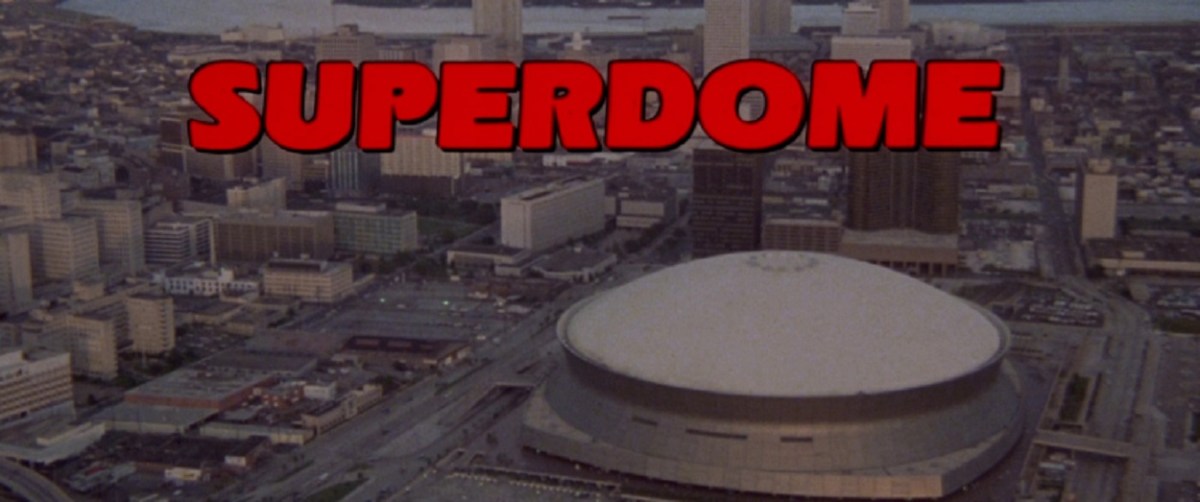 ‘Superdome’ (1978): More fun than watching the Super Bowl – Movies & Drinks