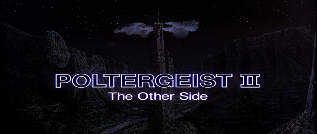 ‘Poltergeist II: The Other Side’ (1986): Other side of what? Where’s ...